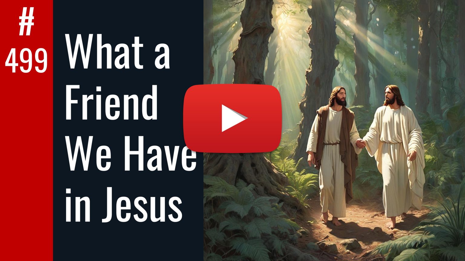 499 What A Friend We Have In Jesus Sda Hymnal